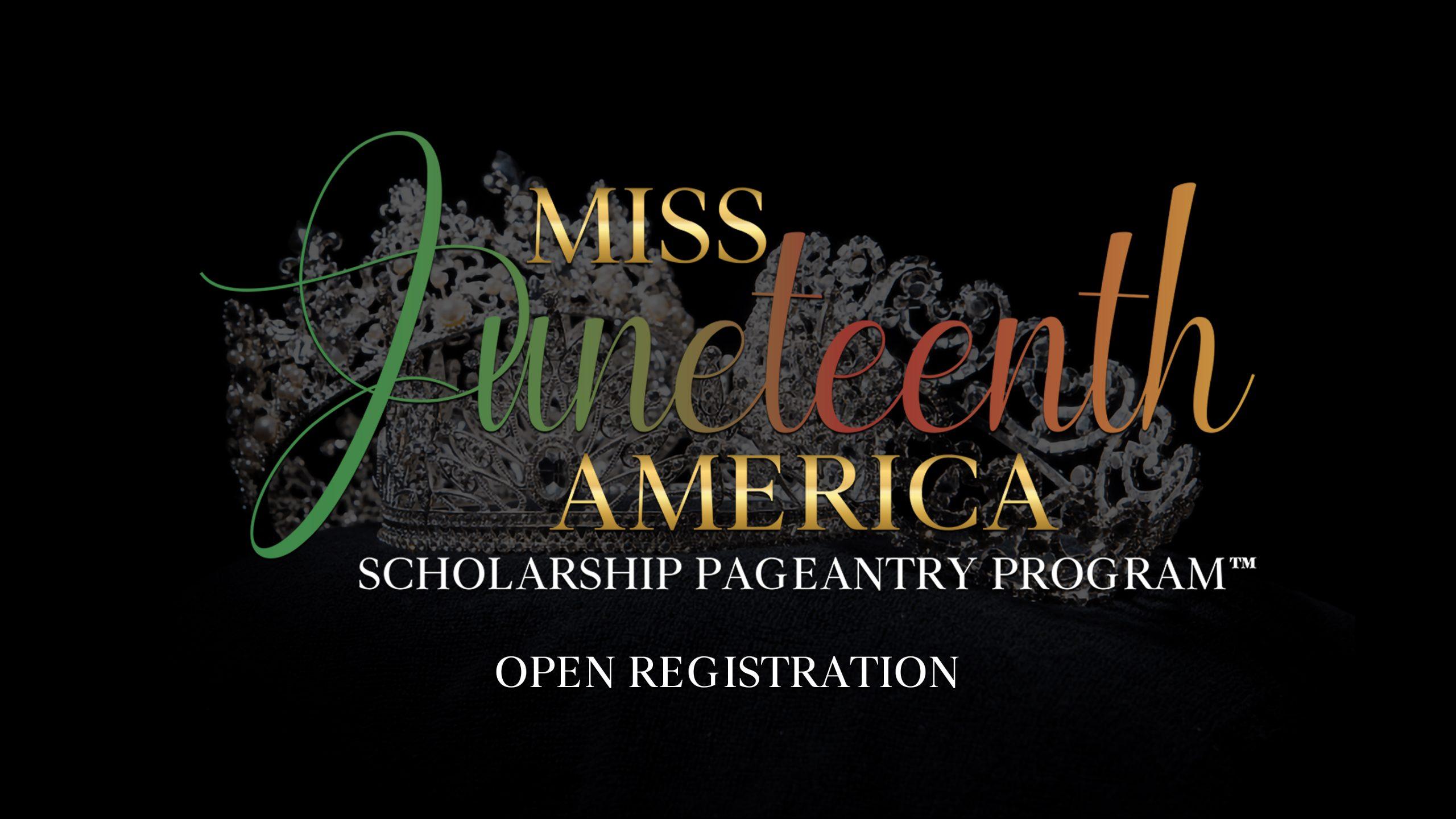 2025 Miss Juneteenth America Open Registration